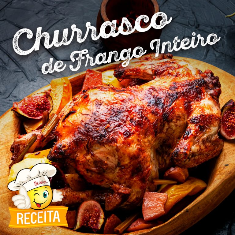 RECEITA CHURRASCO DE FRANGO INTEIRO! – The Amigos…